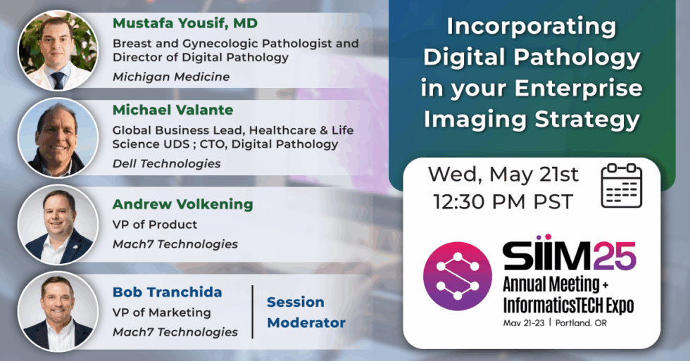 SiiM 2025 - Mach7 Technologies